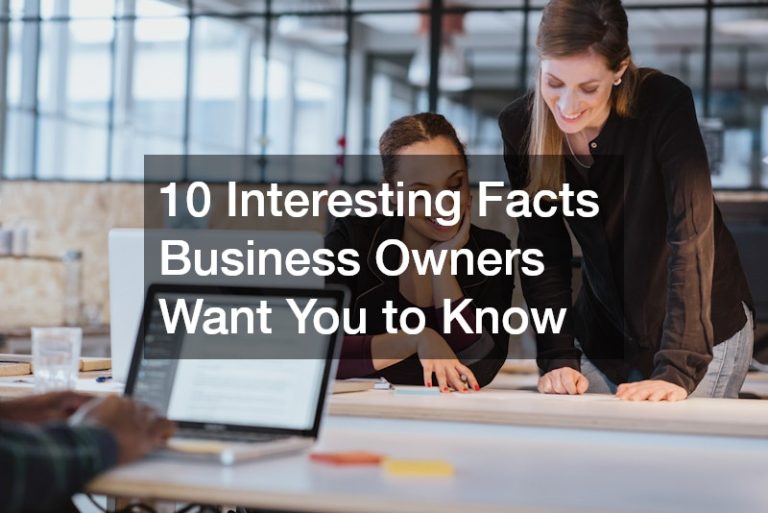 10 Interesting Facts Business Owners Want You to Know - Scaling Your Dream